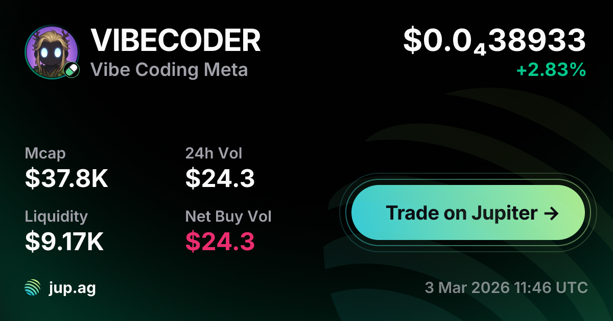 VIBECODER $0.0₃11181 | Jupiter